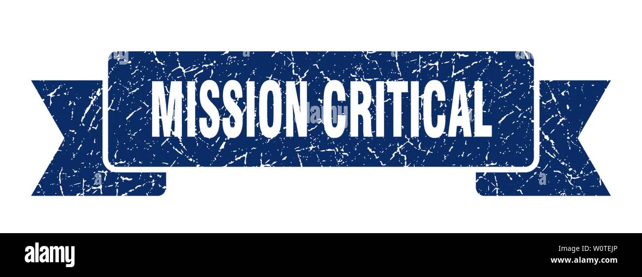 mission critical grunge ribbon. mission critical sign. mission critical ...