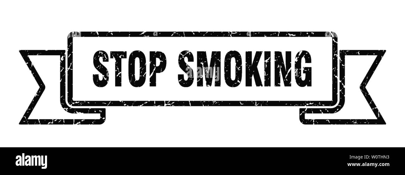 stop smoking grunge ribbon. stop smoking sign. stop smoking banner ...