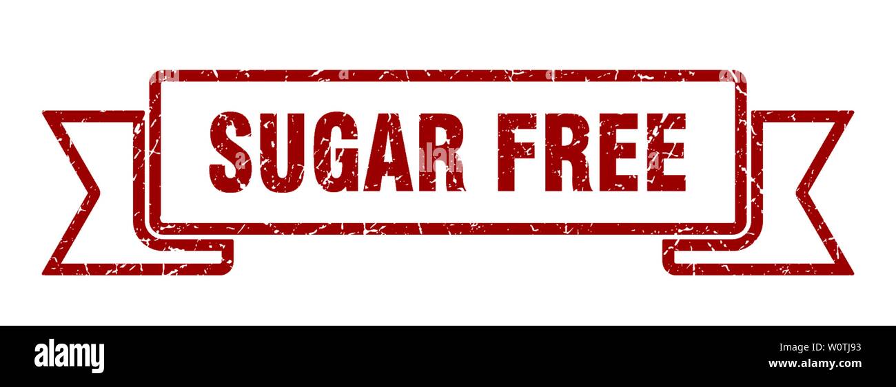 sugar free grunge ribbon. sugar free sign. sugar free banner Stock ...