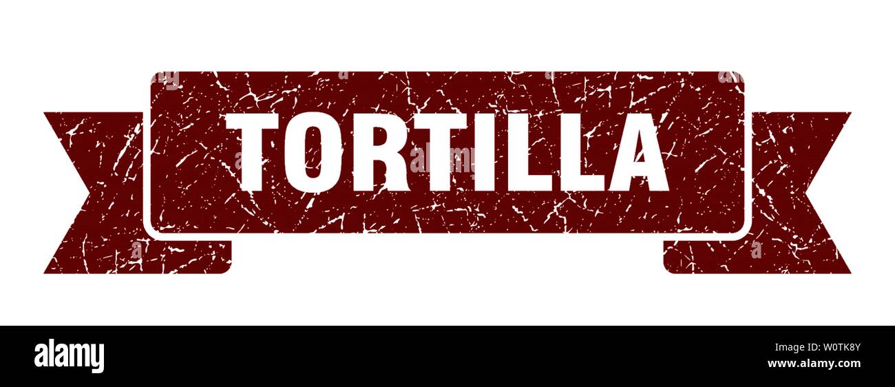 tortilla grunge ribbon. tortilla sign. tortilla banner Stock Vector ...