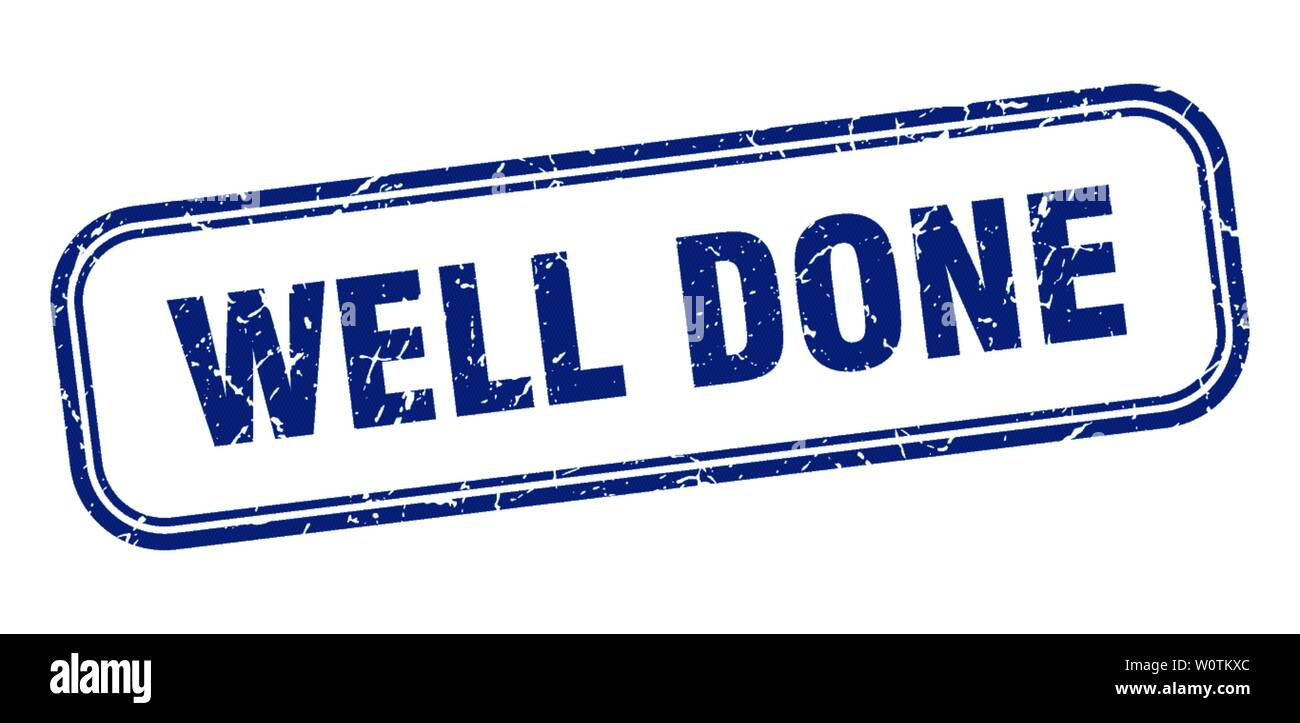 well done stamp. well done square grunge sign. well done Stock Vector ...