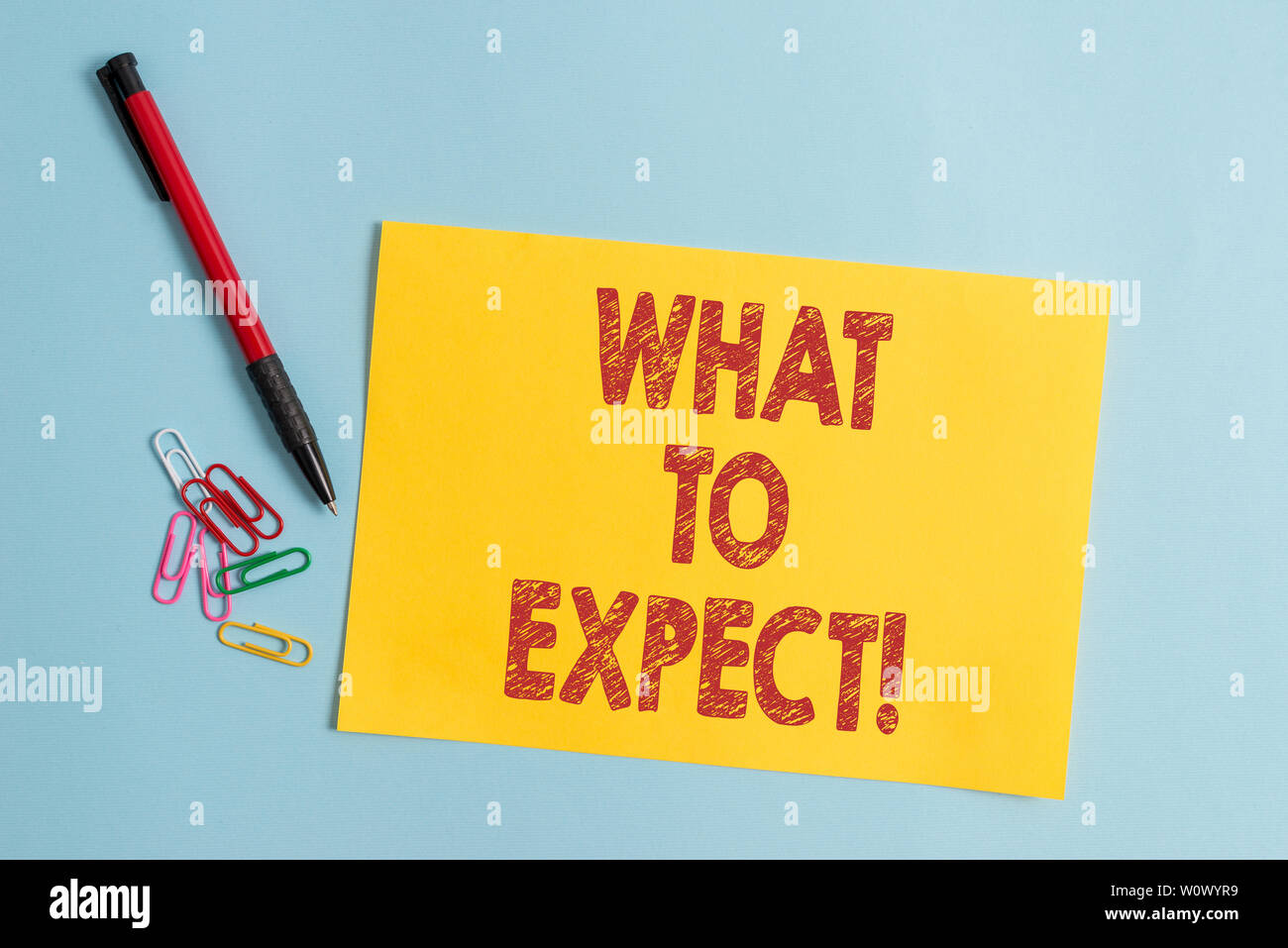 Handwriting text What To Expect. Conceptual photo asking about regard ...