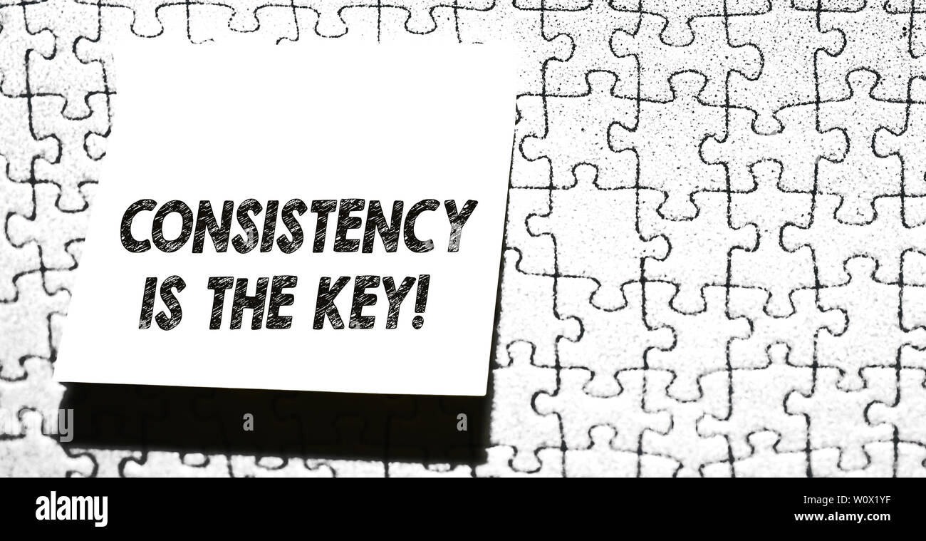 Word writing text Consistency Is The Key. Business photo showcasing by ...