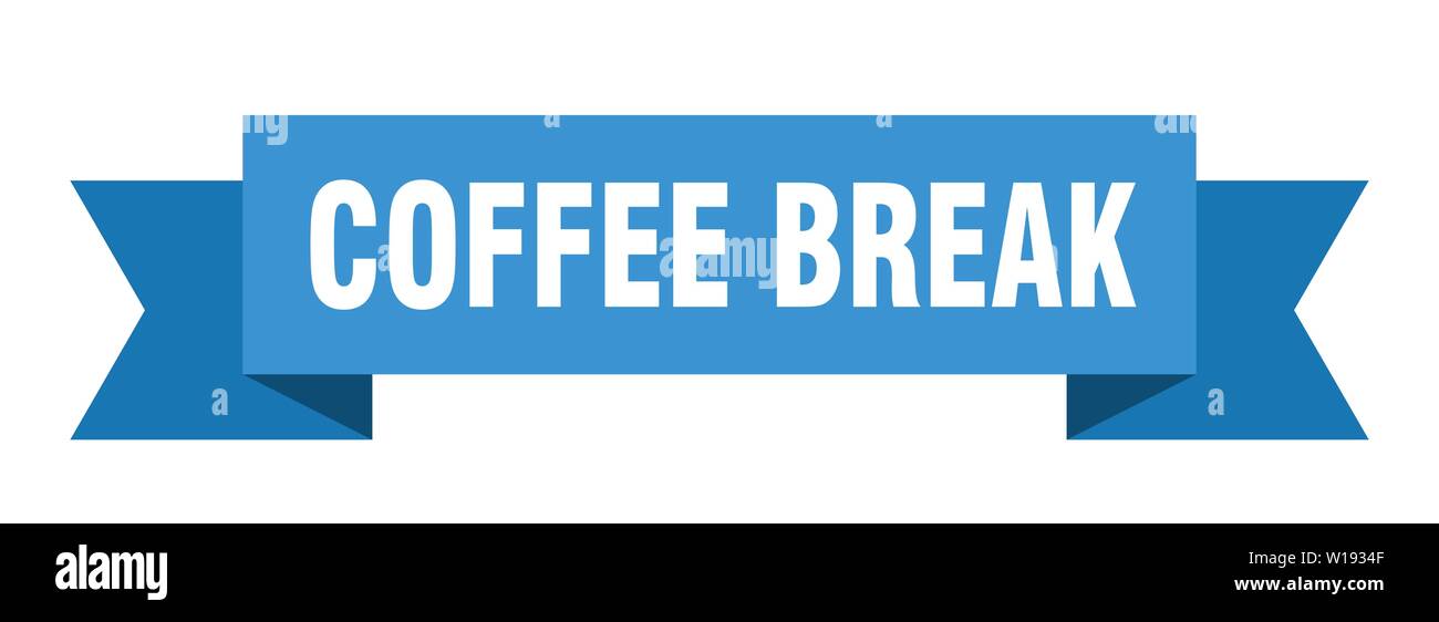 coffee break ribbon. coffee break isolated sign. coffee break banner ...