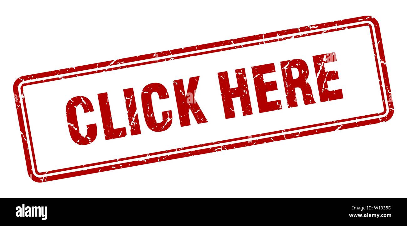 click here stamp. click here square grunge sign. click here Stock ...