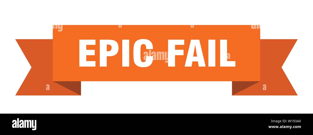 Epic fail banner hi-res stock photography and images - Alamy