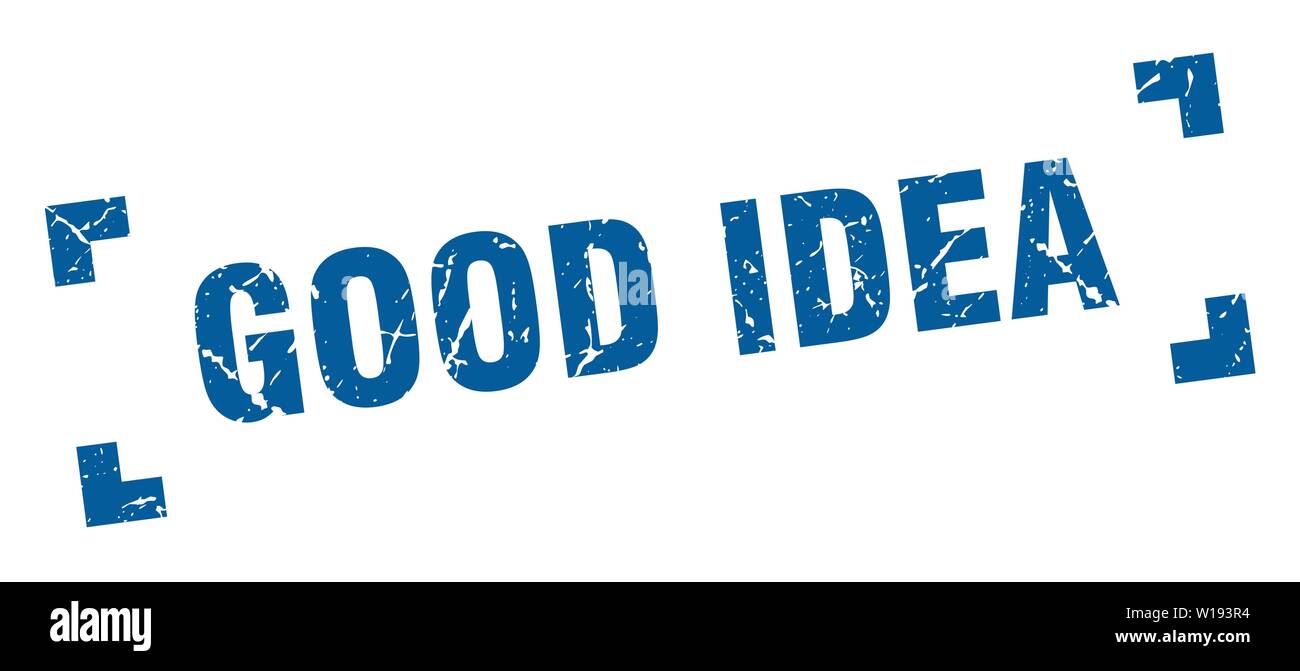 good idea stamp. good idea square grunge sign. good idea Stock Vector ...