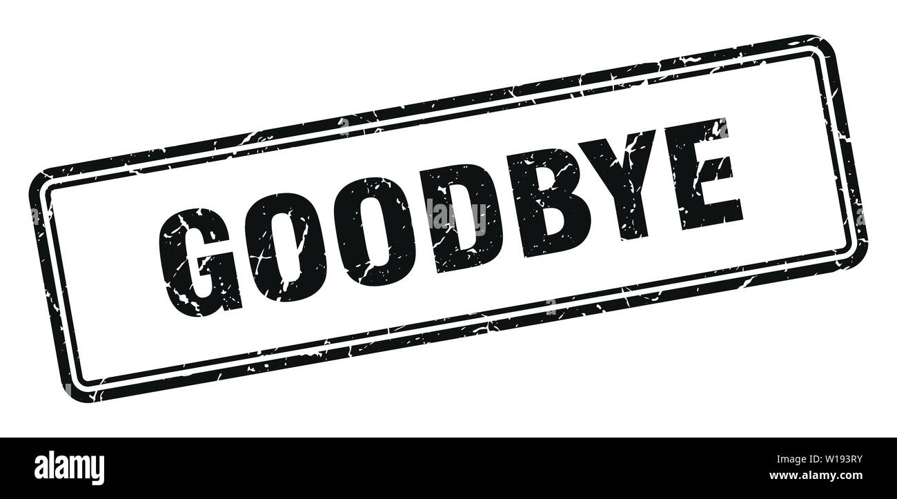 goodbye stamp. goodbye square grunge sign. goodbye Stock Vector Image ...