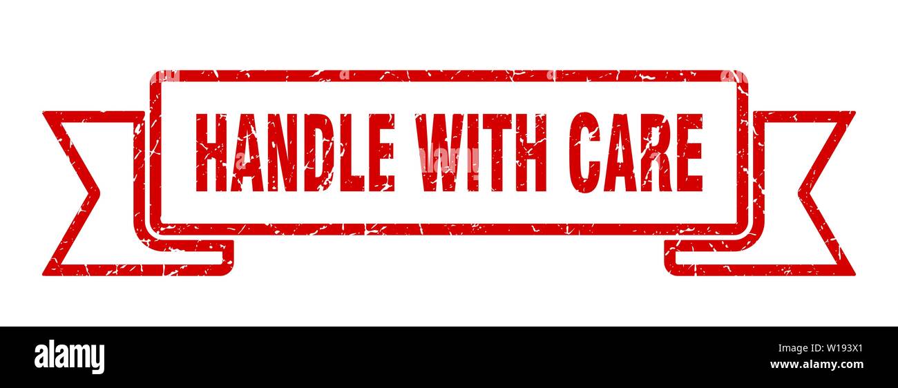 handle with care grunge ribbon. handle with care sign. handle with care ...