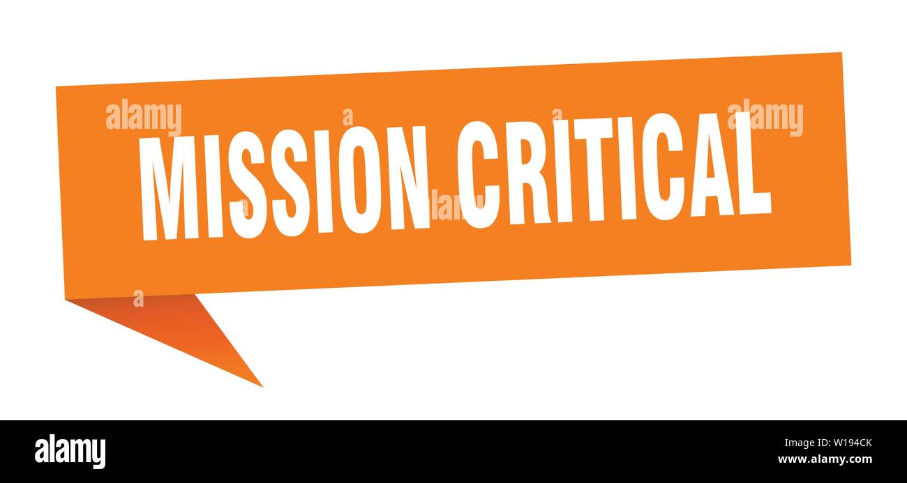 mission critical speech bubble. mission critical sign. mission critical ...