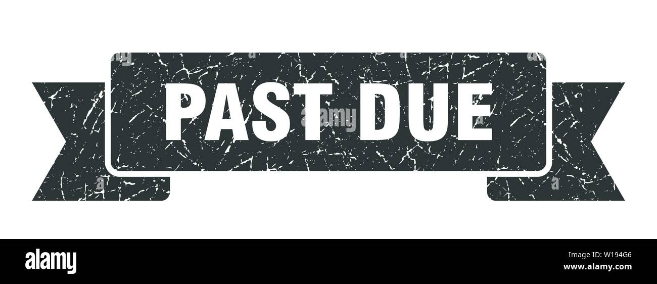 past due grunge ribbon. past due sign. past due banner Stock Vector ...