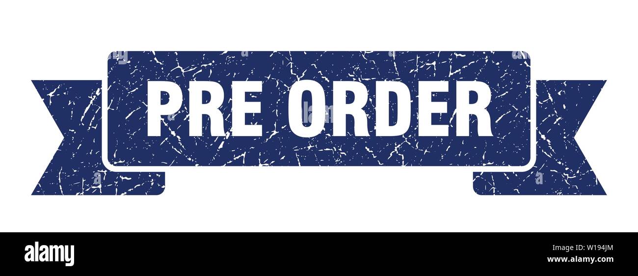 pre order grunge ribbon. pre order sign. pre order banner Stock Vector ...