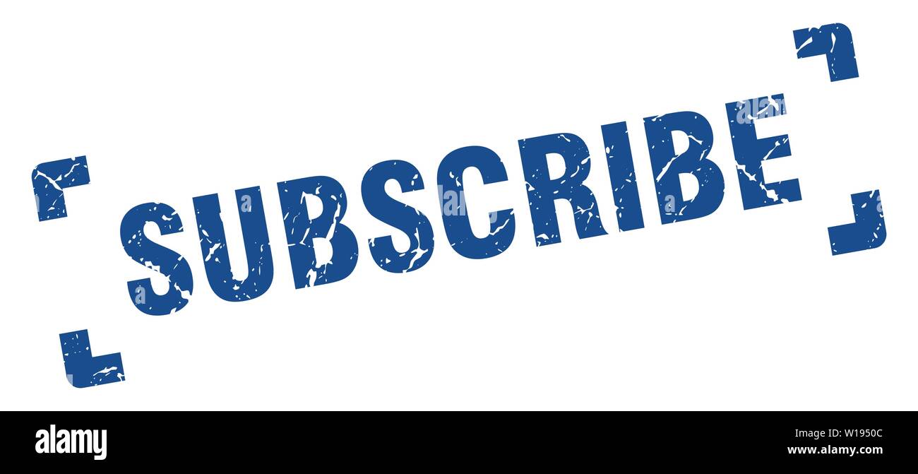 subscribe stamp. subscribe square grunge sign. subscribe Stock Vector ...