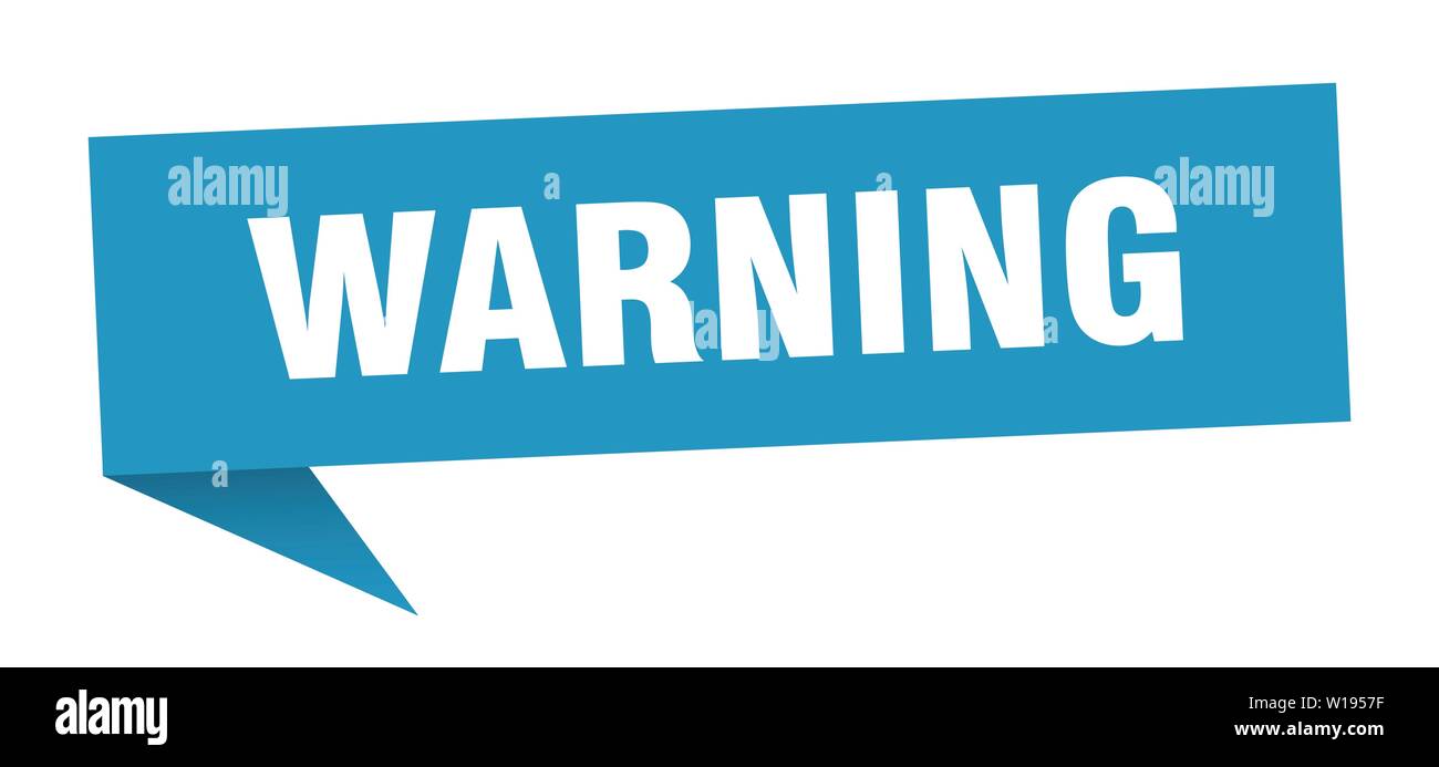 warning speech bubble. warning sign. warning banner Stock Vector Image ...