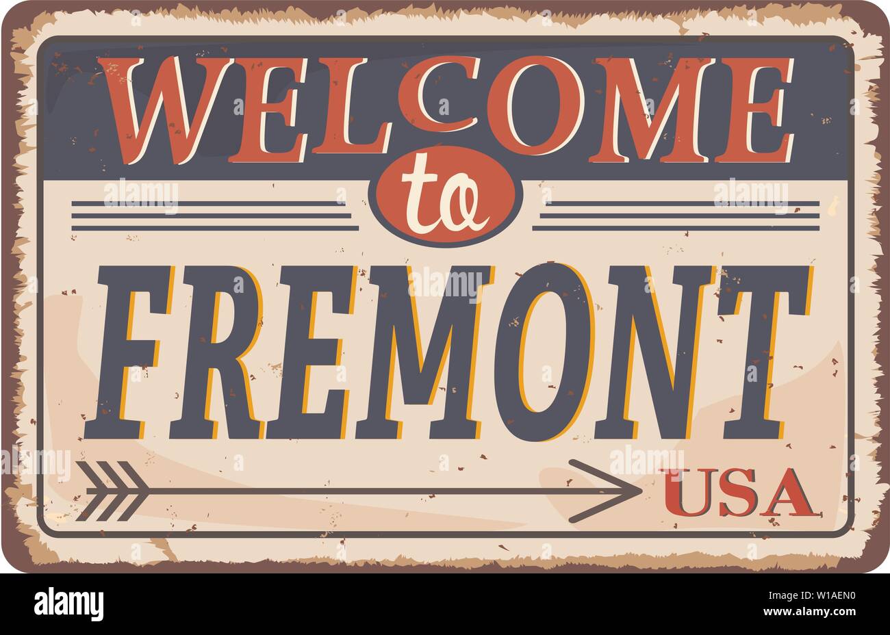 Welcome to Fremont vintage rusty metal sign on a white background ...