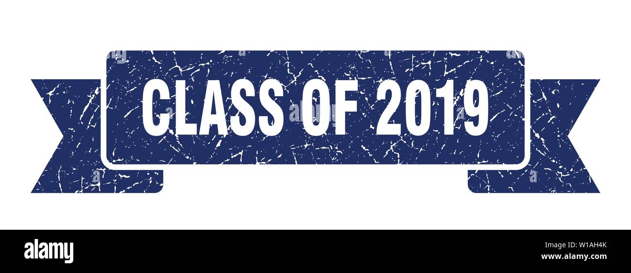 class of 2019 grunge ribbon. class of 2019 sign. class of 2019 banner ...
