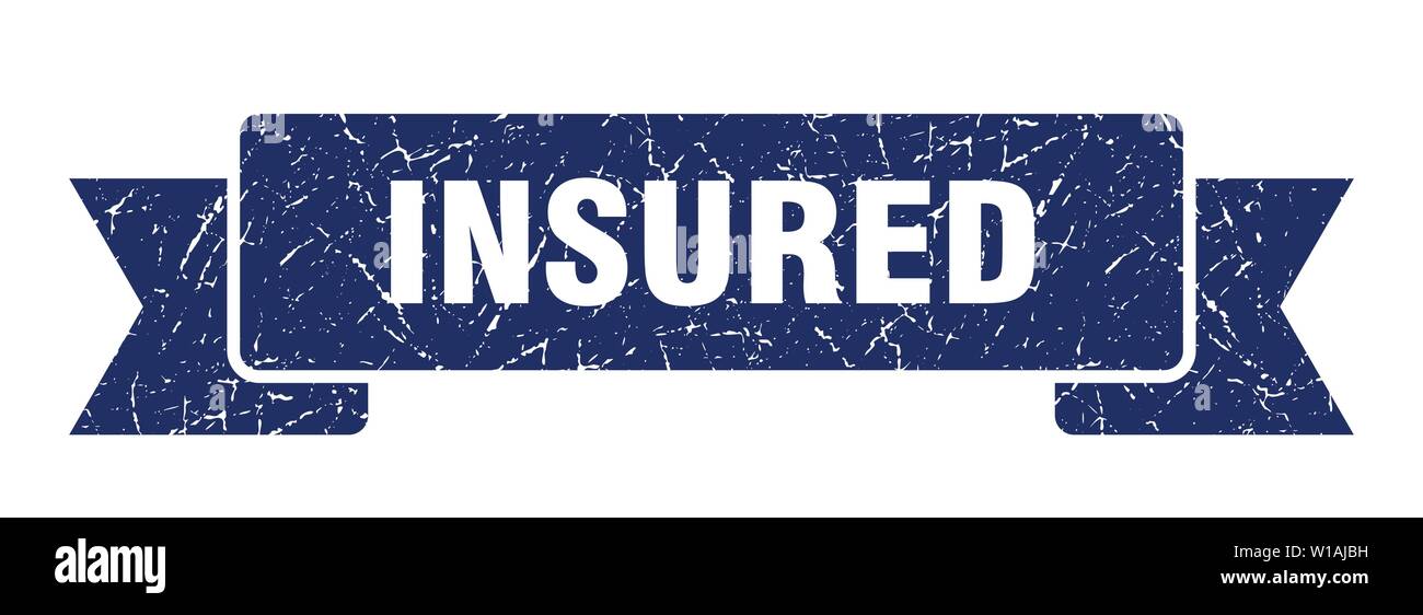 insured grunge ribbon. insured sign. insured banner Stock Vector Image ...