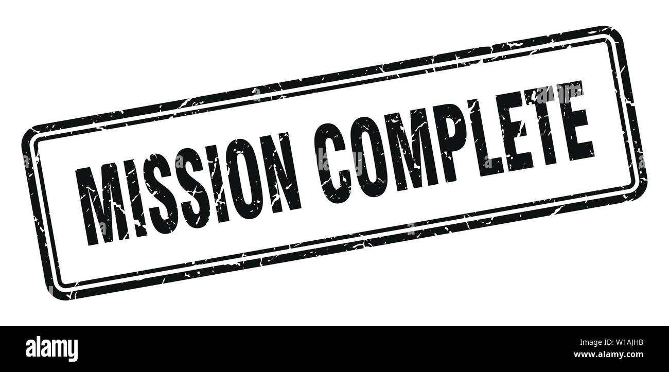 mission complete stamp. mission complete square grunge sign. mission ...