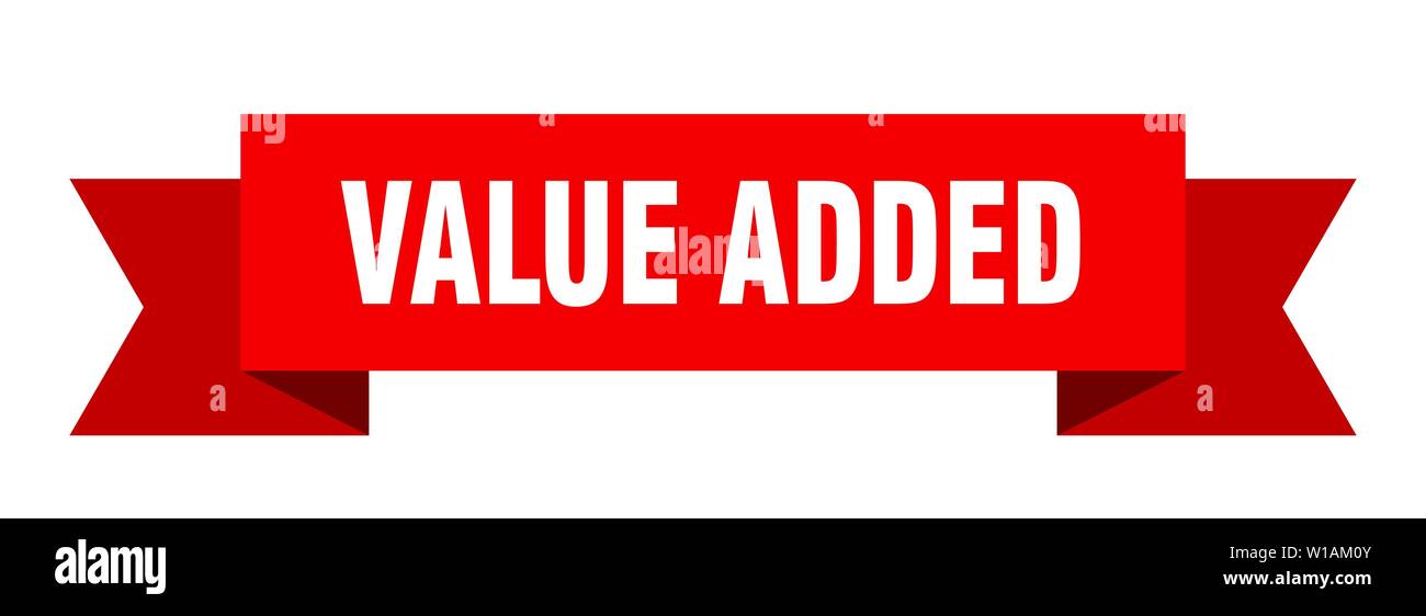 value added ribbon. value added isolated sign. value added banner Stock ...