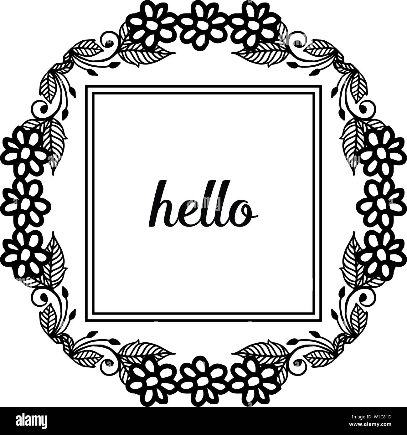 Vector illustration beautiful wreath frame for ornament wallpaper hello ...