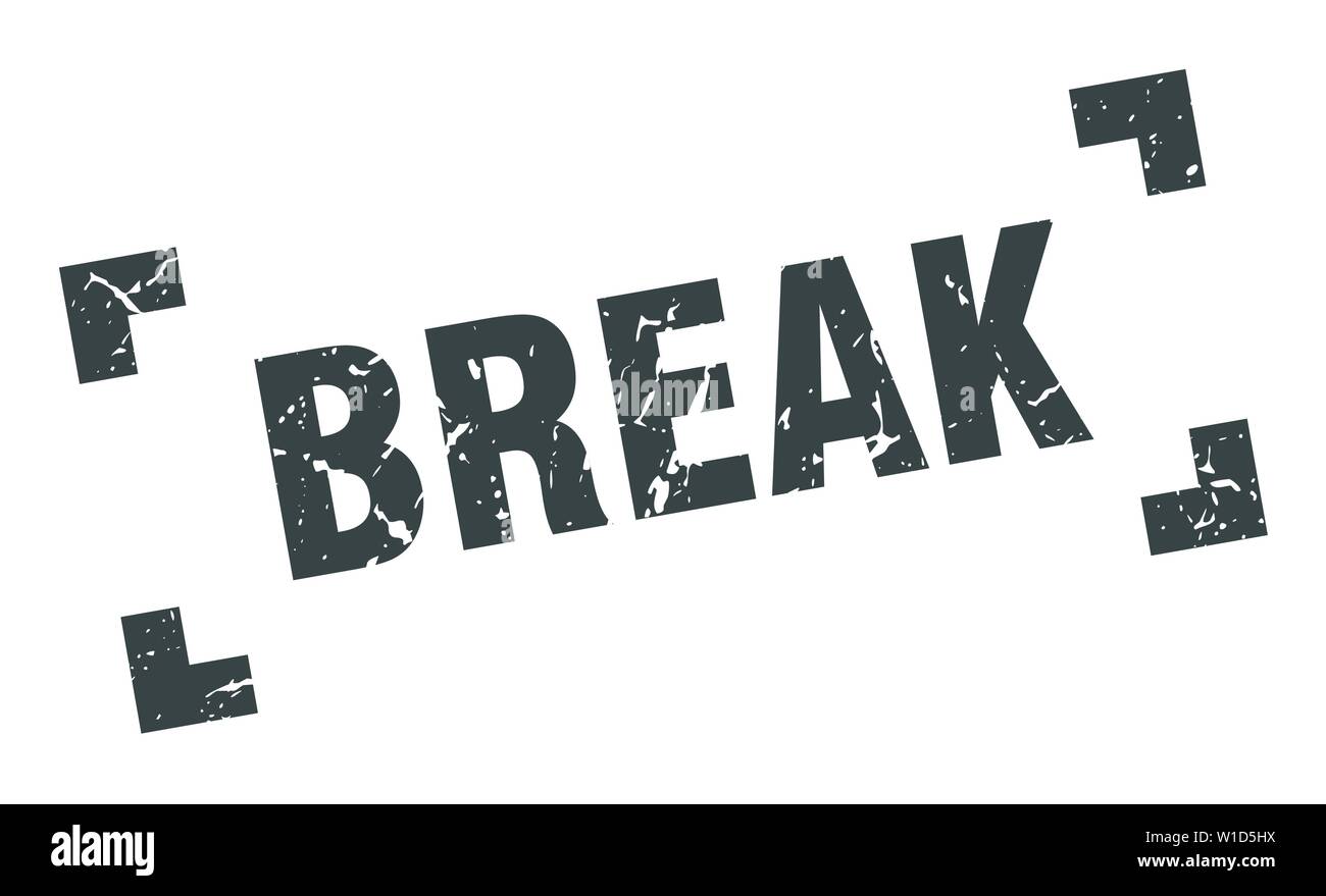 break stamp. break square grunge sign. break Stock Vector Image & Art ...