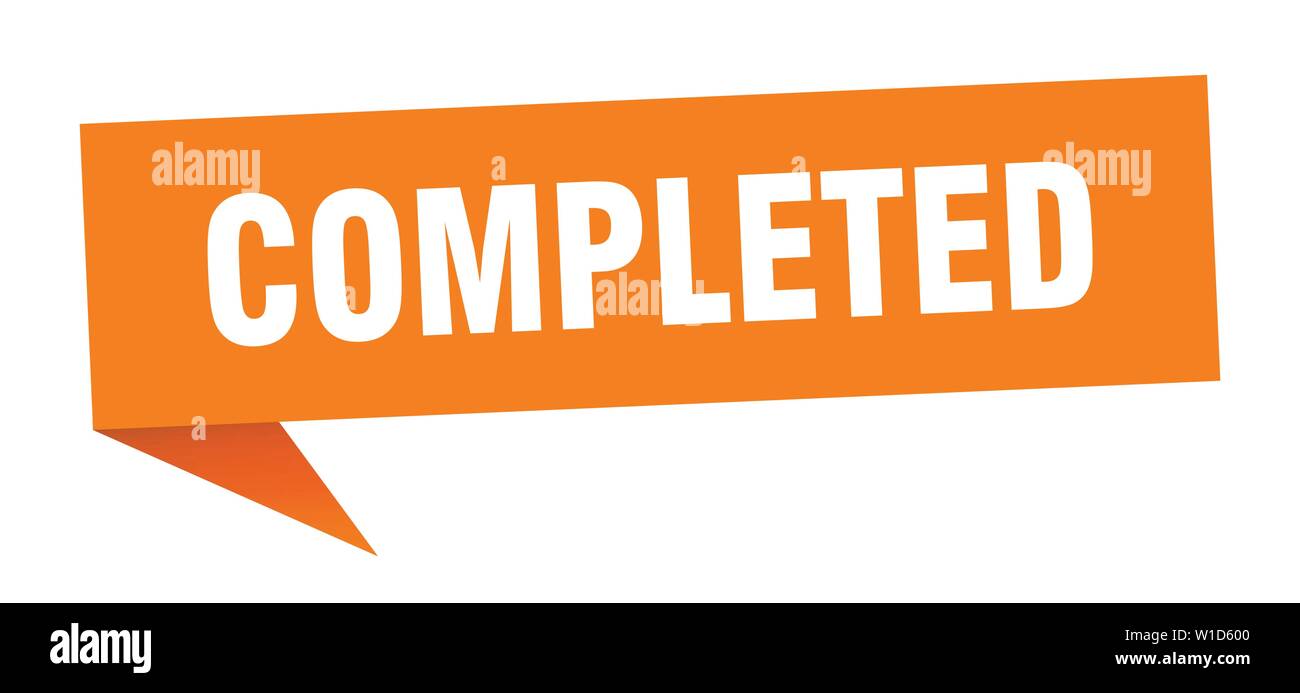 completed speech bubble. completed sign. completed banner Stock Vector ...