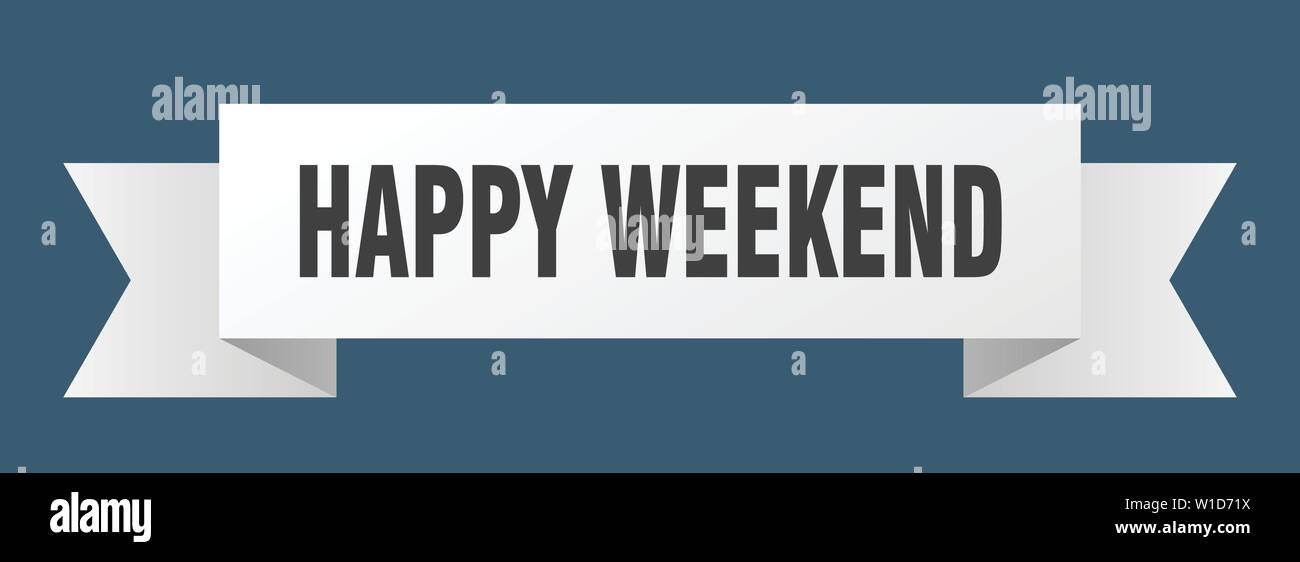 happy weekend ribbon. happy weekend isolated sign. happy weekend banner ...