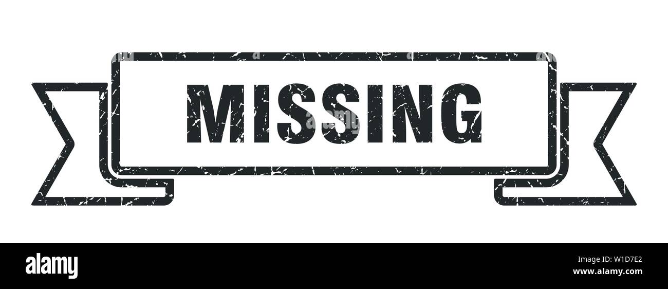 missing grunge ribbon. missing sign. missing banner Stock Vector Image ...