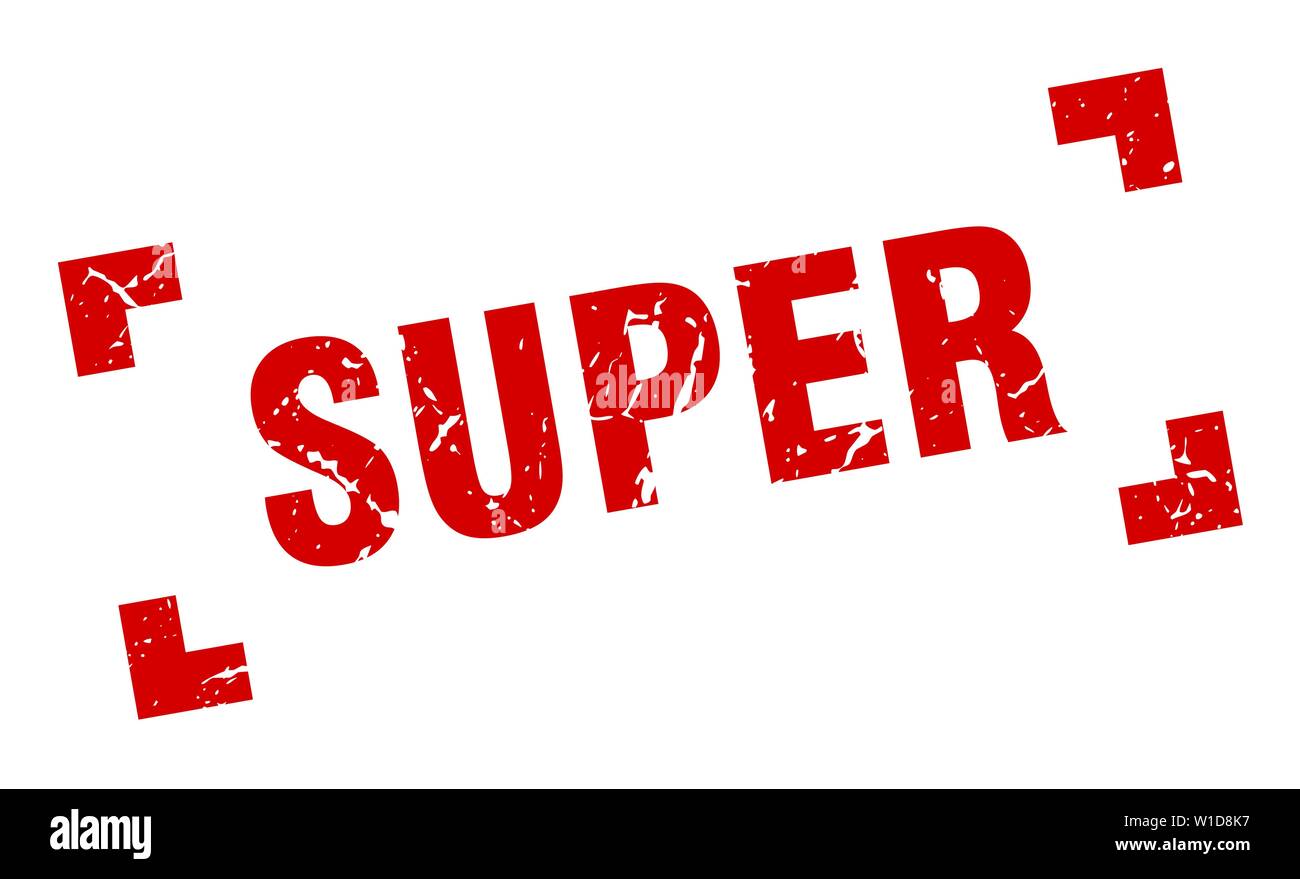 super stamp. super square grunge sign. super Stock Vector Image & Art ...