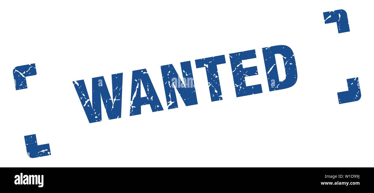 wanted stamp. wanted square grunge sign. wanted Stock Vector Image ...