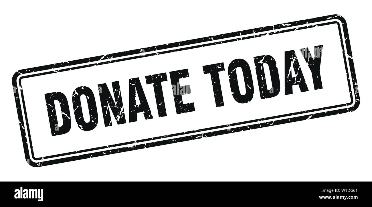 donate today stamp. donate today square grunge sign. donate today Stock ...