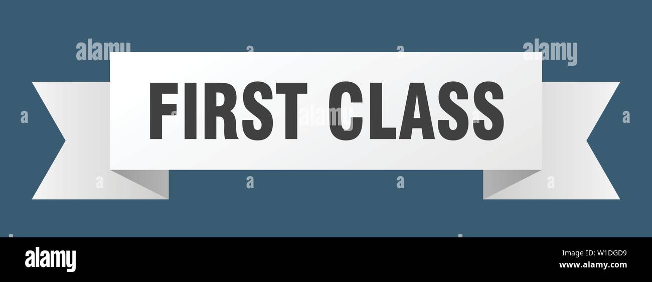 first class ribbon. first class isolated sign. first class banner Stock ...
