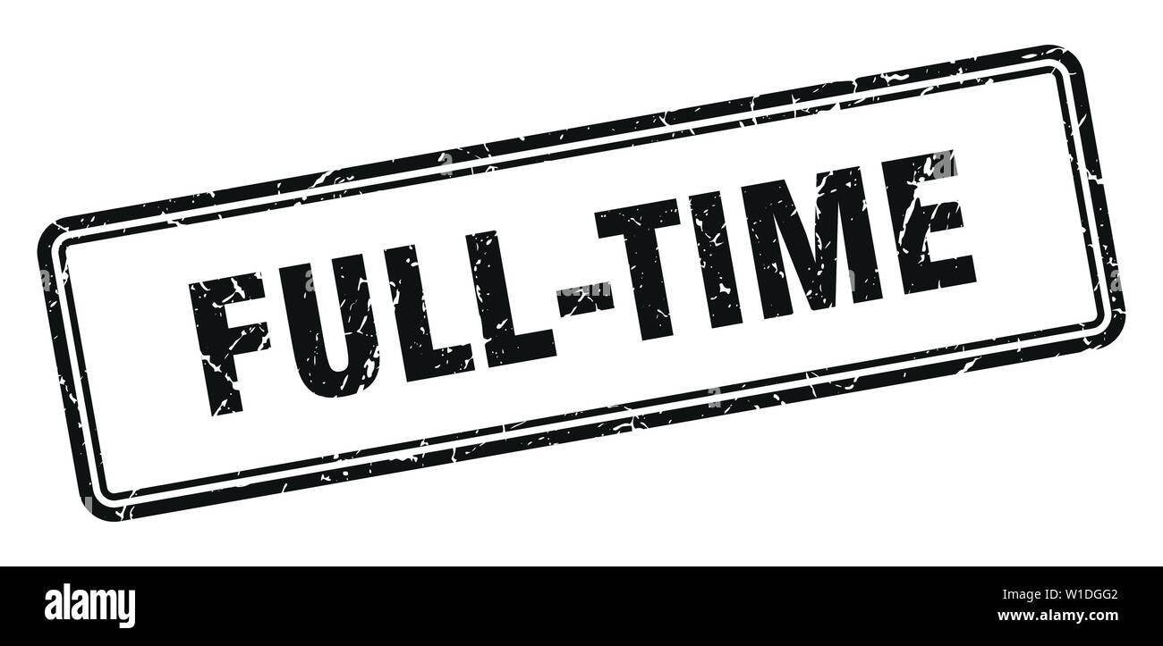 full-time stamp. full-time square grunge sign. full-time Stock Vector ...
