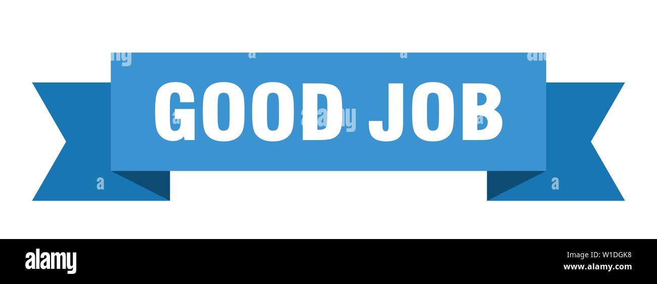 good job ribbon. good job isolated sign. good job banner Stock Vector ...