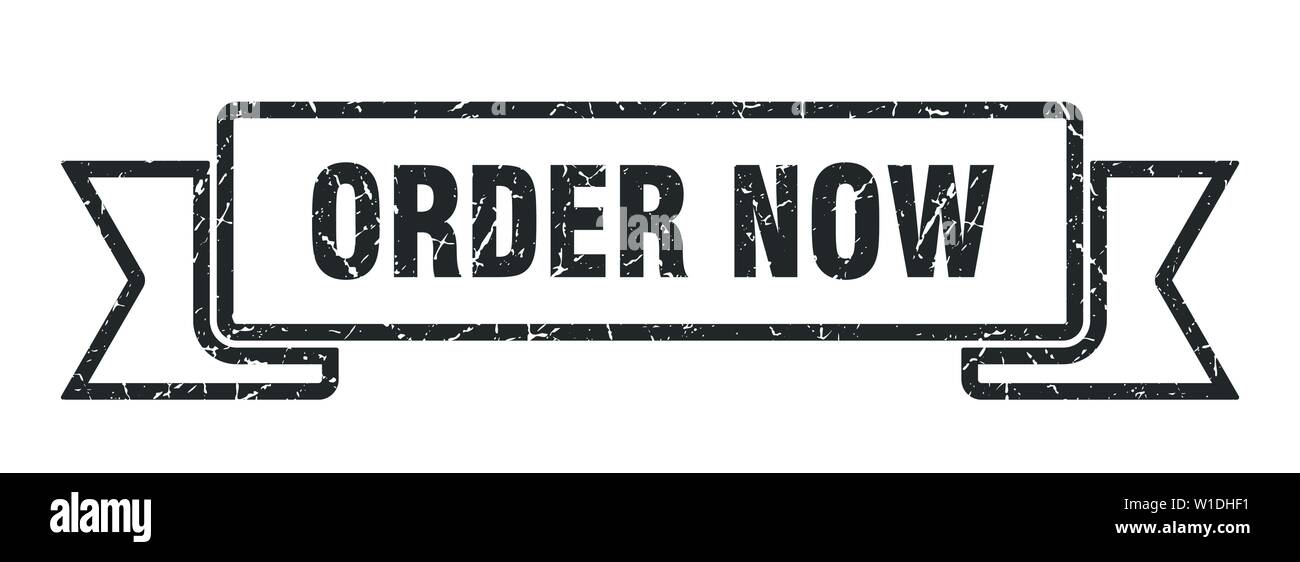 order now grunge ribbon. order now sign. order now banner Stock Vector ...