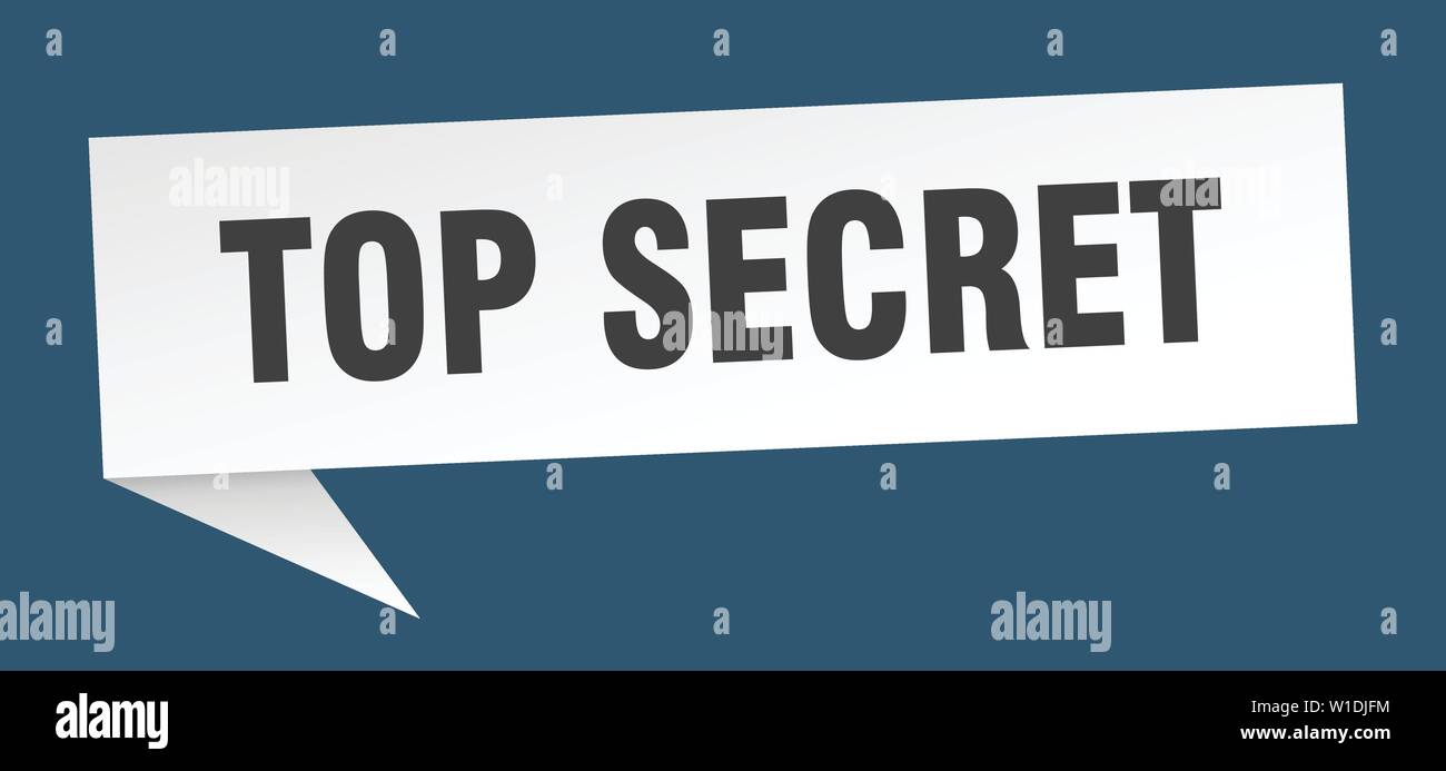 top secret speech bubble. top secret sign. top secret banner Stock ...