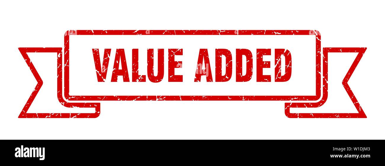 value added grunge ribbon. value added sign. value added banner Stock ...