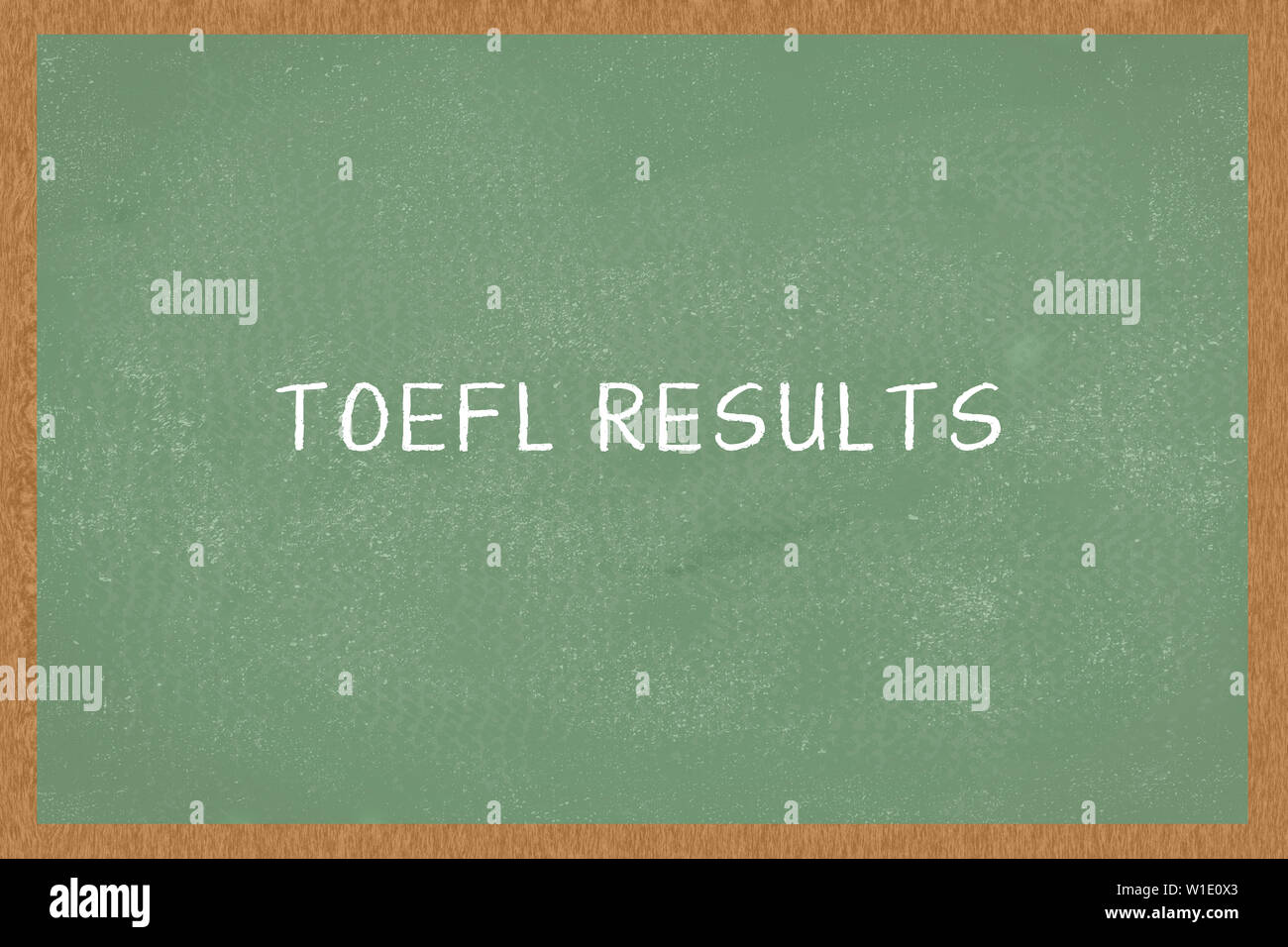 Word TOEFL RESULTS, on Chalkboard background. Test of English as a ...