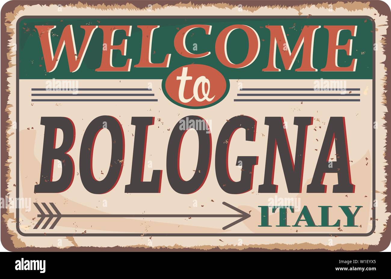Welcome to Italy Bologna vintage rusty metal sign on a white background ...