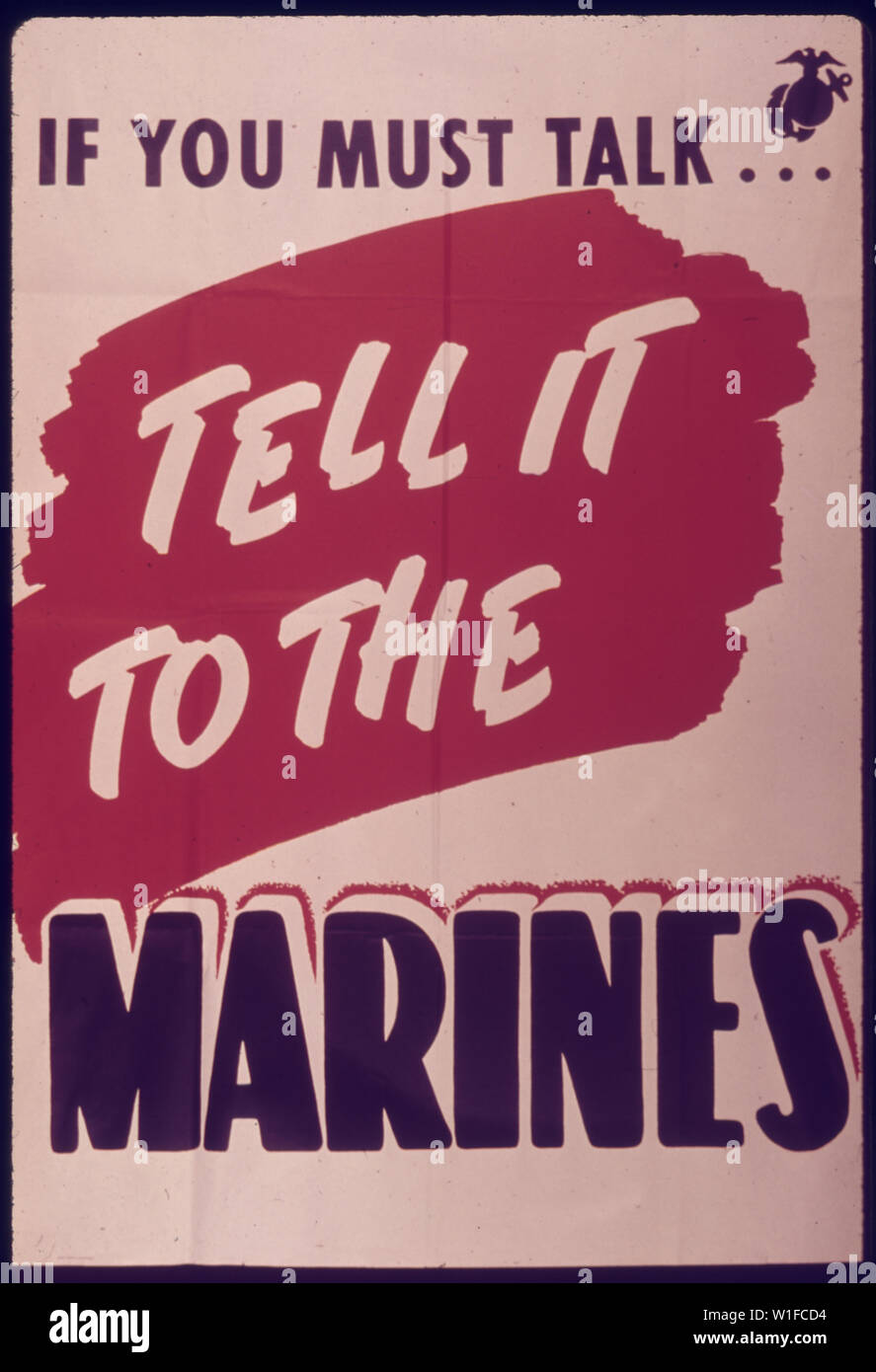 If You Must Talk . . . Tell it to the Marines Stock Photo - Alamy