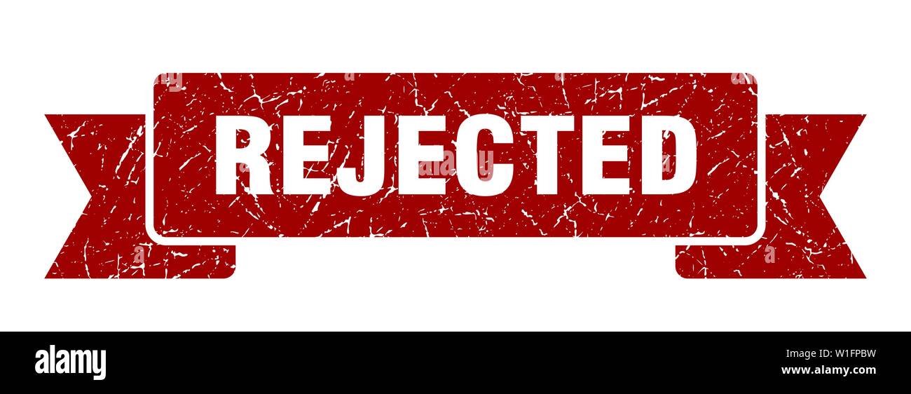 rejected grunge ribbon. rejected sign. rejected banner Stock Vector ...