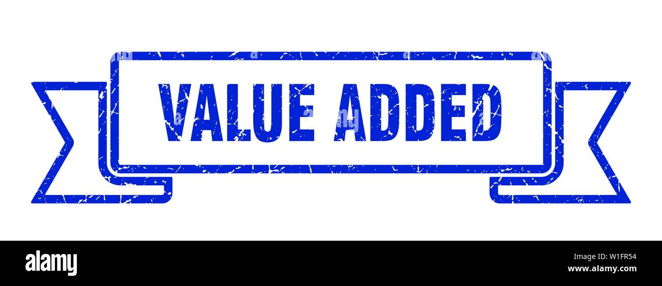 value added grunge ribbon. value added sign. value added banner Stock ...