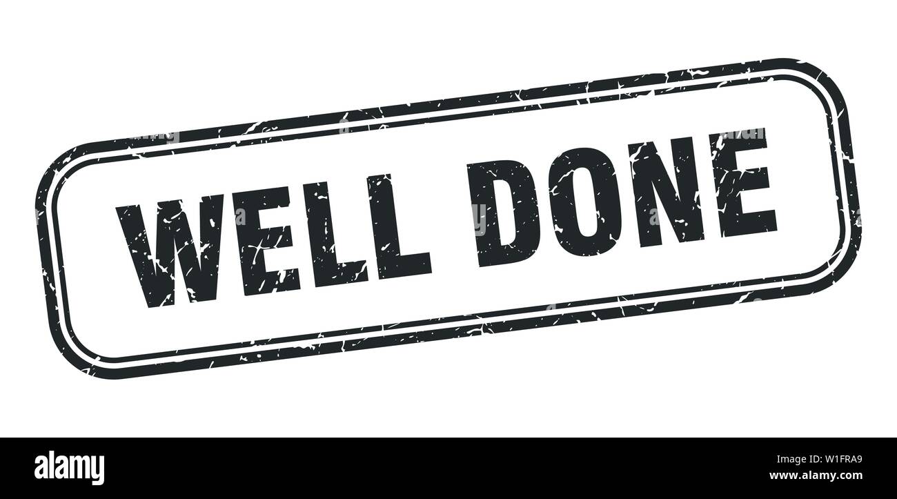 well done stamp. well done square grunge sign. well done Stock Vector ...