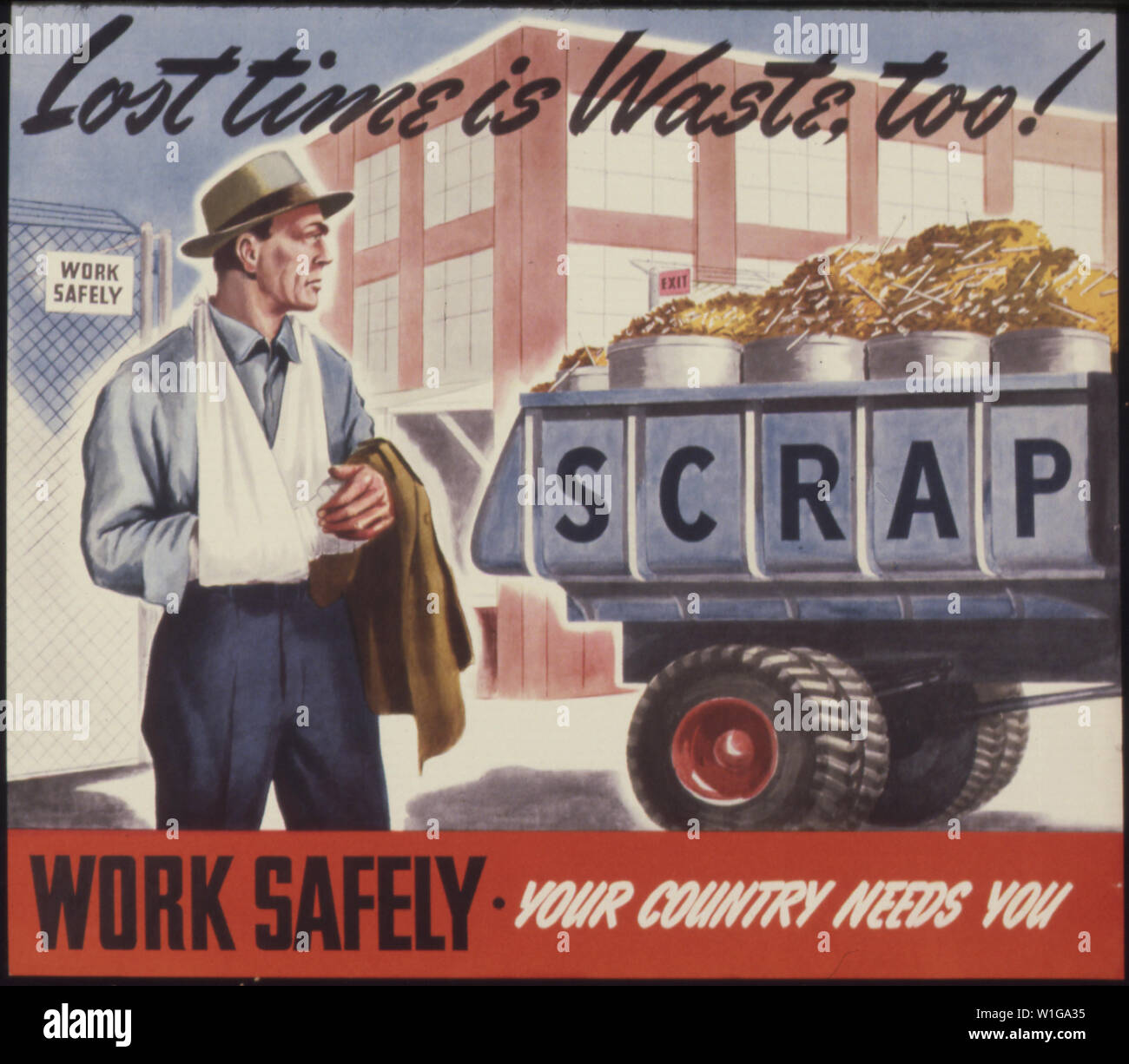 Lost time is waste, too! Work safely - your country needs you Stock ...