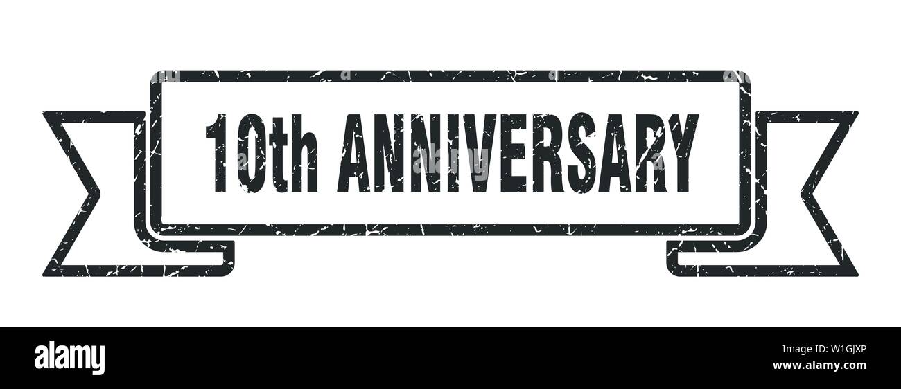 10th anniversary grunge ribbon. 10th anniversary sign. 10th anniversary ...
