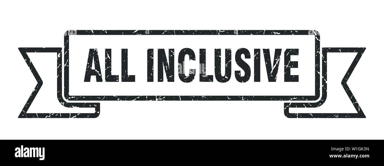 all inclusive grunge ribbon. all inclusive sign. all inclusive banner ...