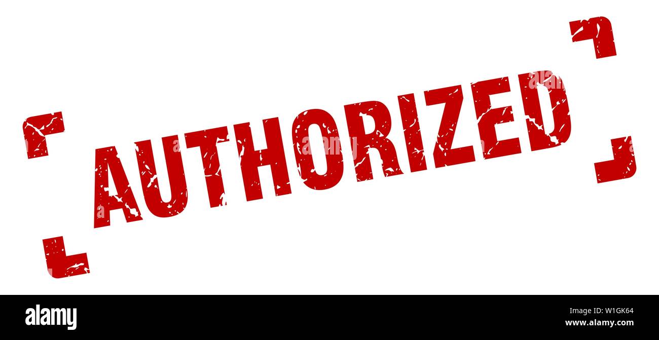 authorized stamp. authorized square grunge sign. authorized Stock ...