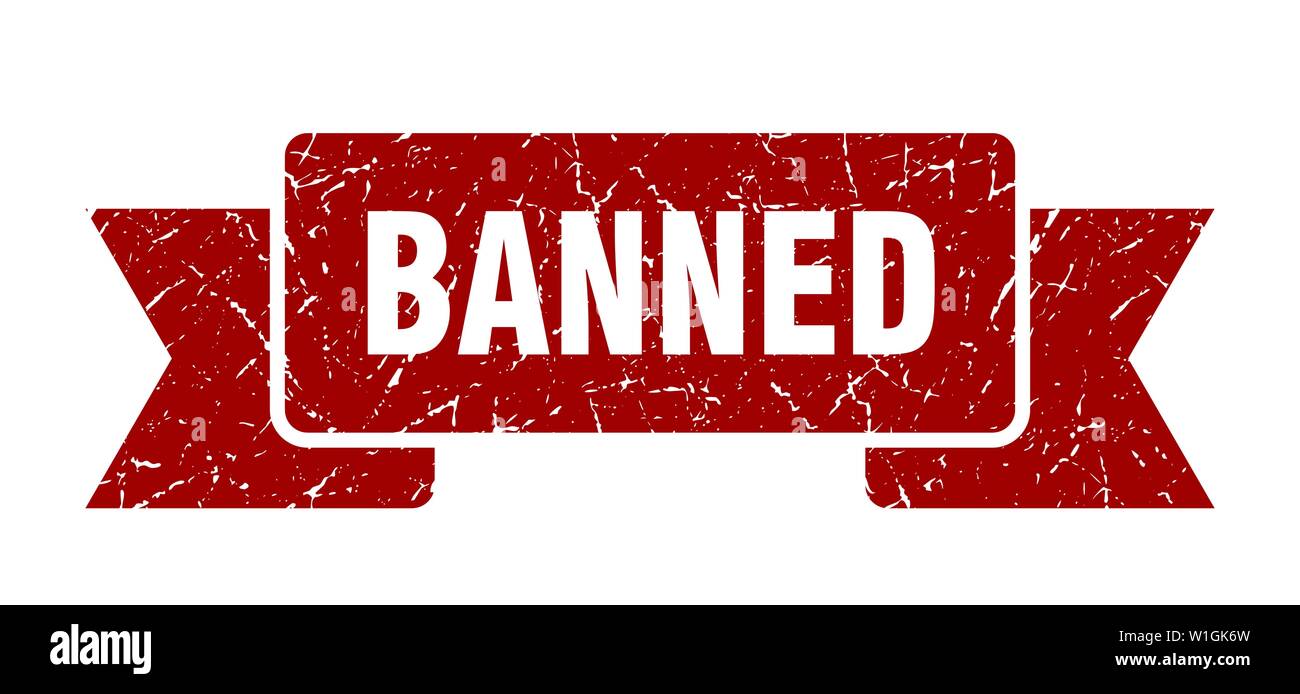 banned grunge ribbon. banned sign. banned banner Stock Vector Image ...