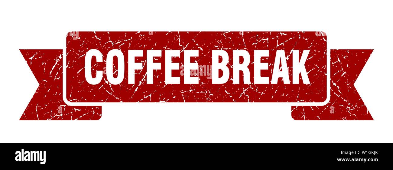 coffee break grunge ribbon. coffee break sign. coffee break banner ...
