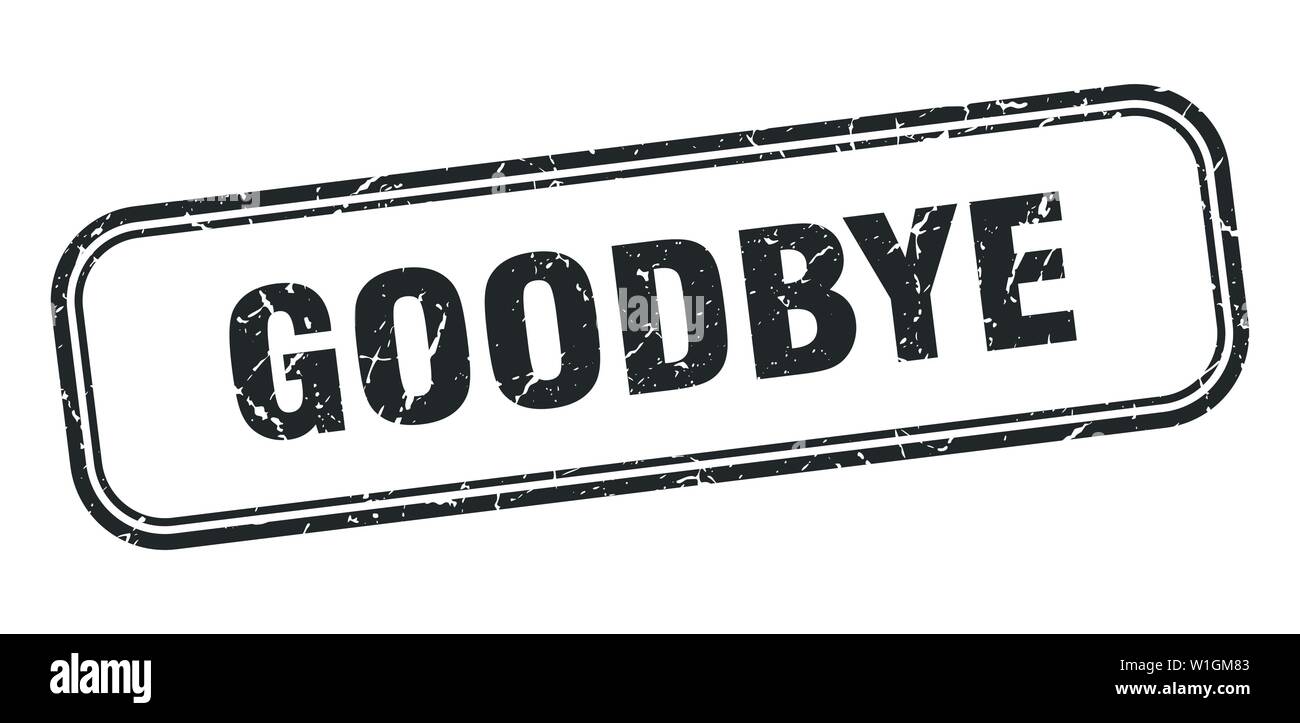 goodbye stamp. goodbye square grunge sign. goodbye Stock Vector Image ...